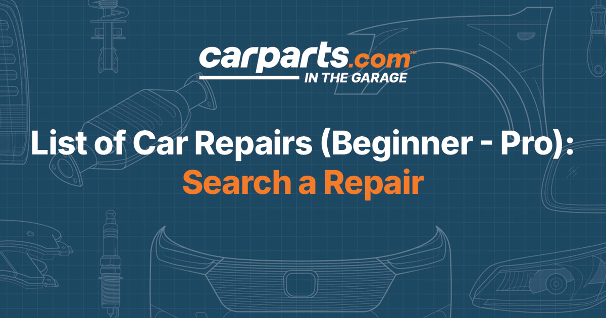 List of Car Repairs (Beginner - Pro): Search a Repair - In the Garage ...