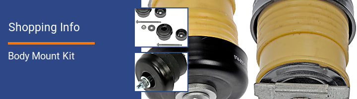 Car Body Mount Kits - Rubber, Polyurethane from $29 | CarParts.com