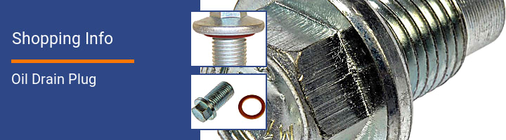 Car Oil Drain Plugs Replacement from $2 | CarParts.com