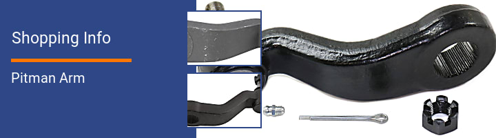 Car Pitman Arms - 3-Groove Spline, 4-Groove Spline from $17 | CarParts.com